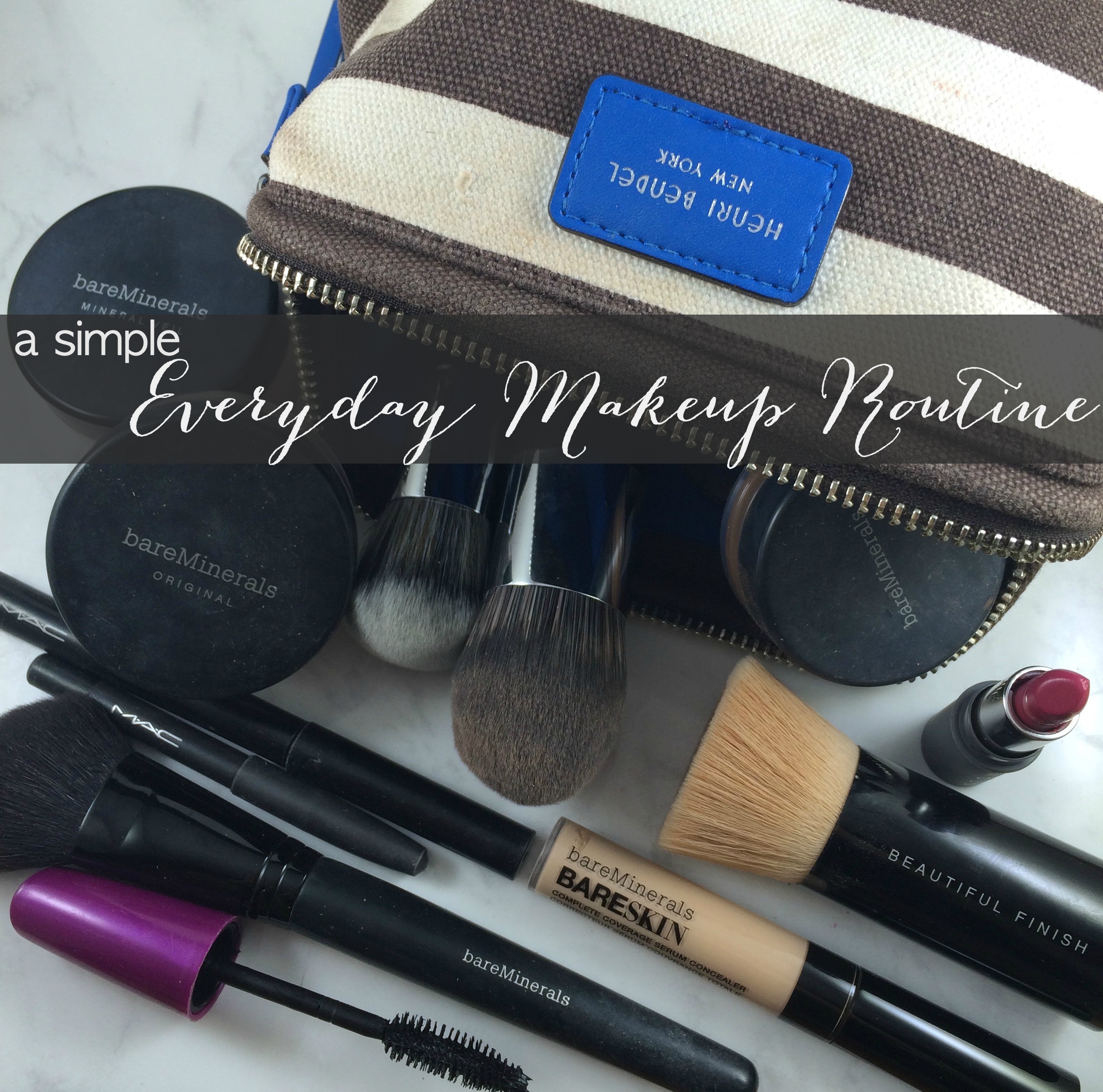 A Simple Everyday Makeup Routine